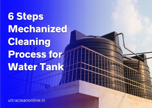 6 Steps Mechanized Cleaning Process for Water Tank